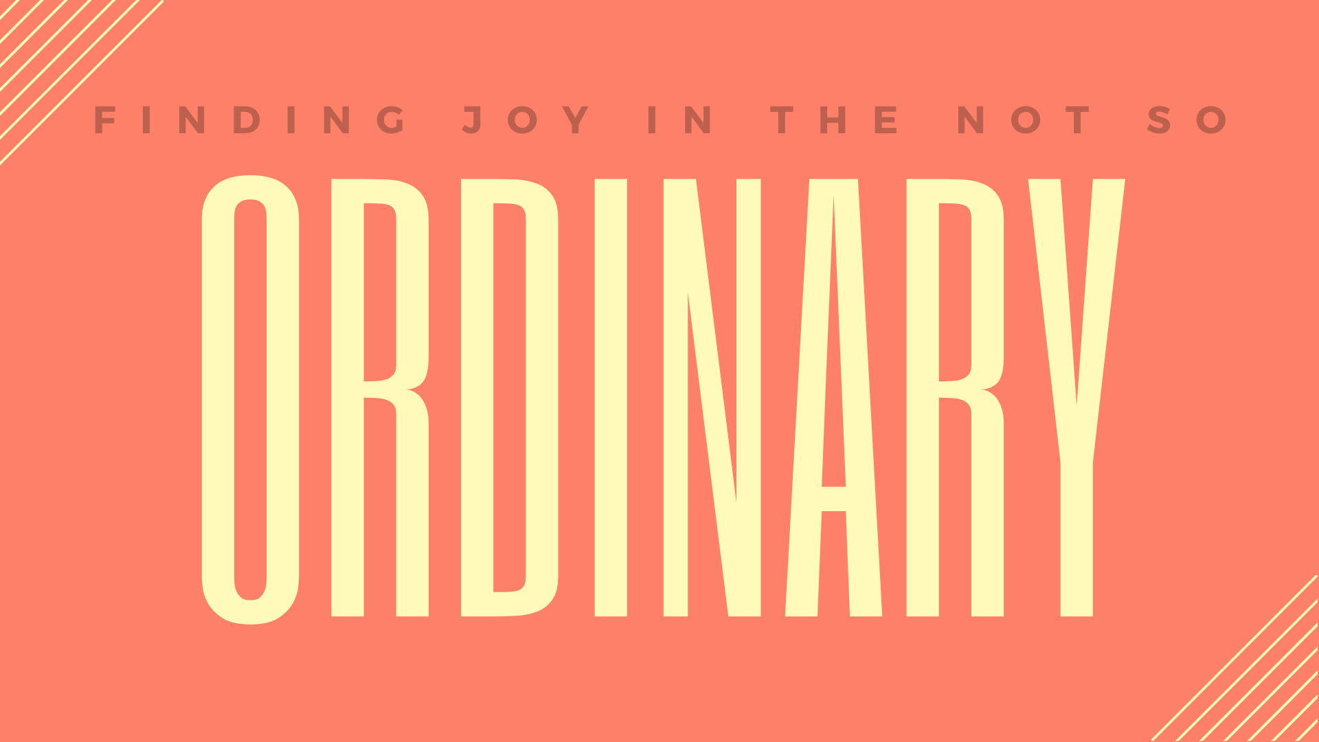 Finding Joy in the Not So Ordinary - Early Learning Center for Research ...